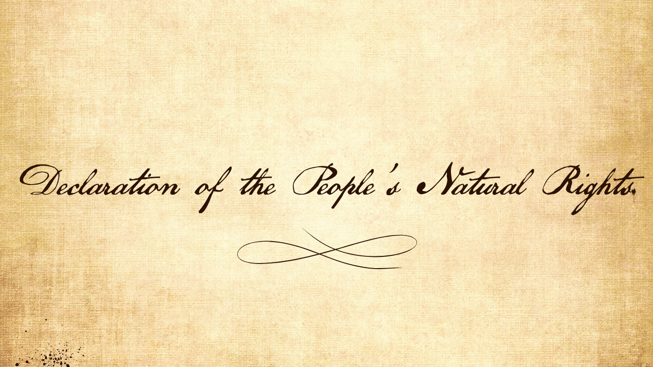 Declaration of the People’s Natural Rights - Freedom Talk