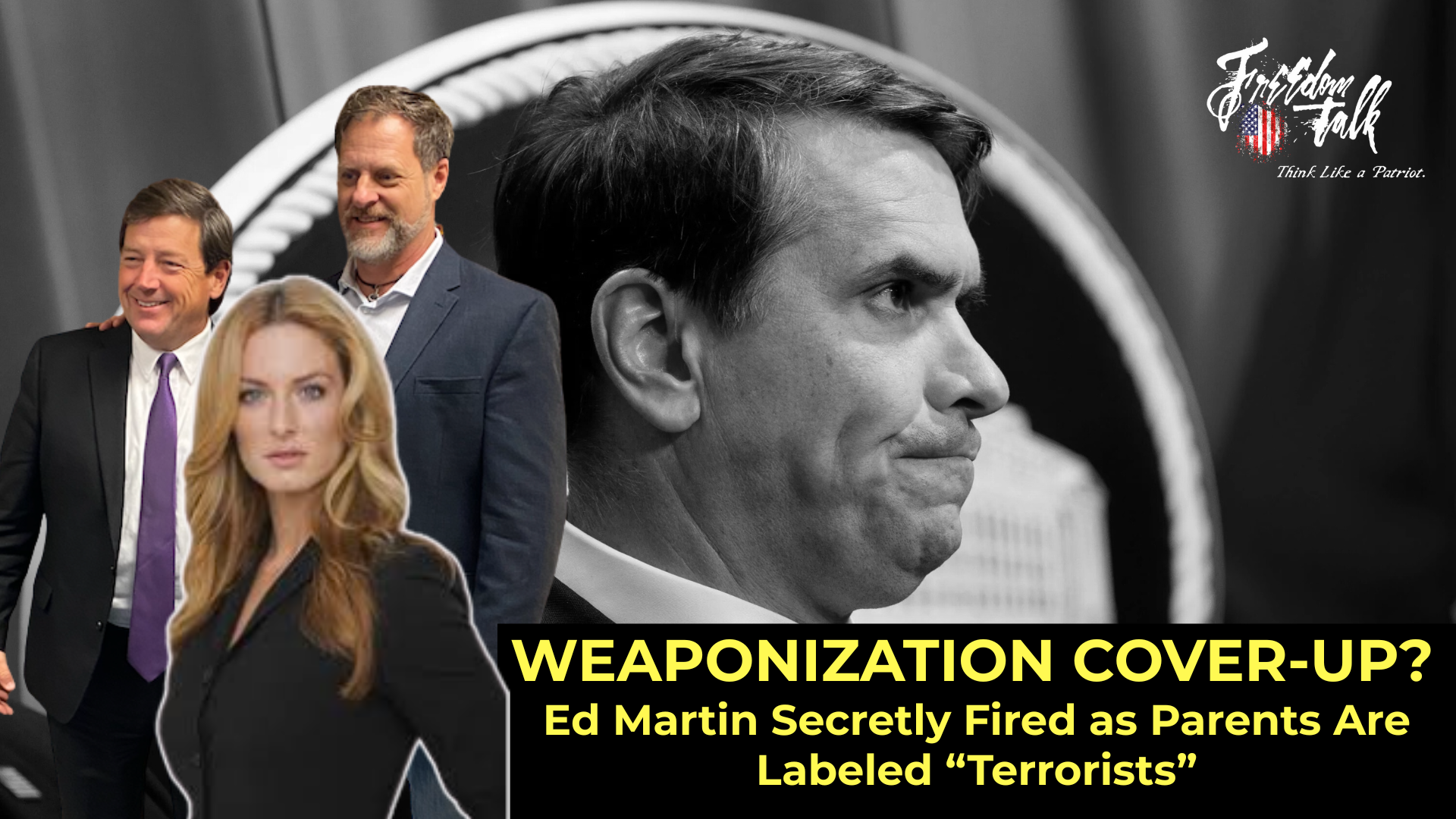 Weaponization Cover-Up? Ed Martin Fired as Parents Are Labeled ...